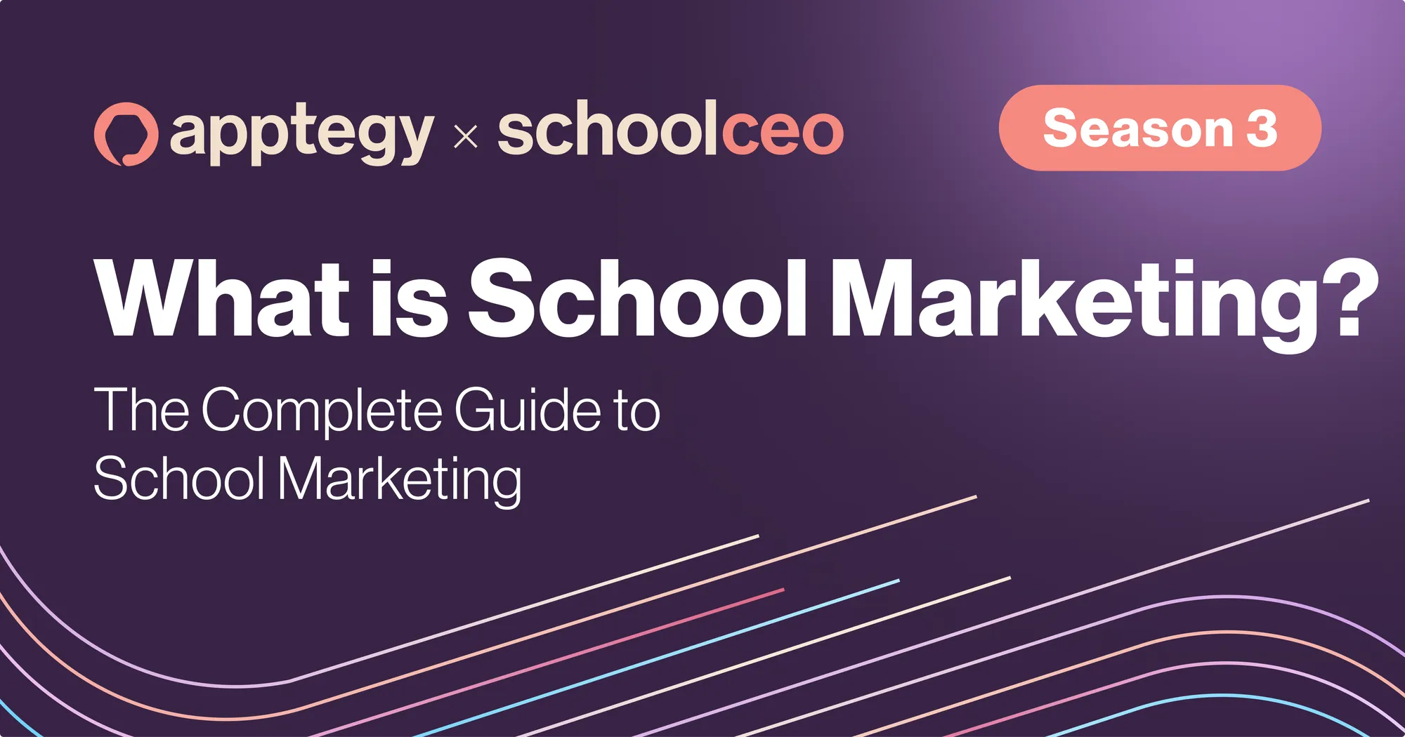 The Complete Guide to School Marketing: What is School Marketing?