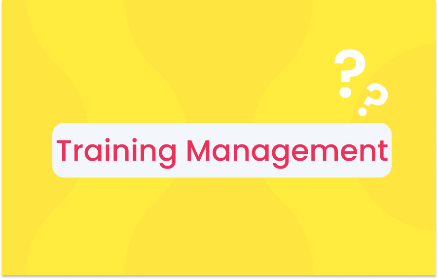 What is Training Management?