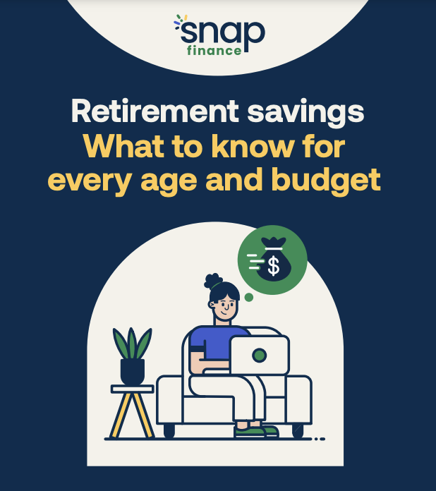 Retirement Savings - What to Know for Every Age and Budget