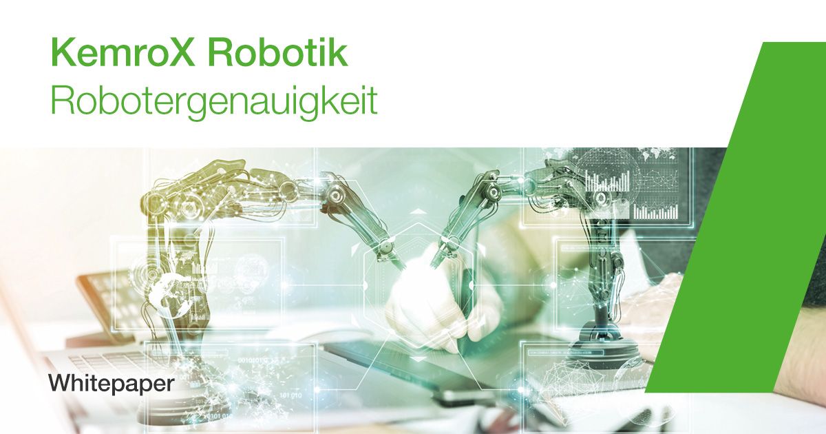 Whitepaper: Kemro X Robotergenauigkeit | KEBA