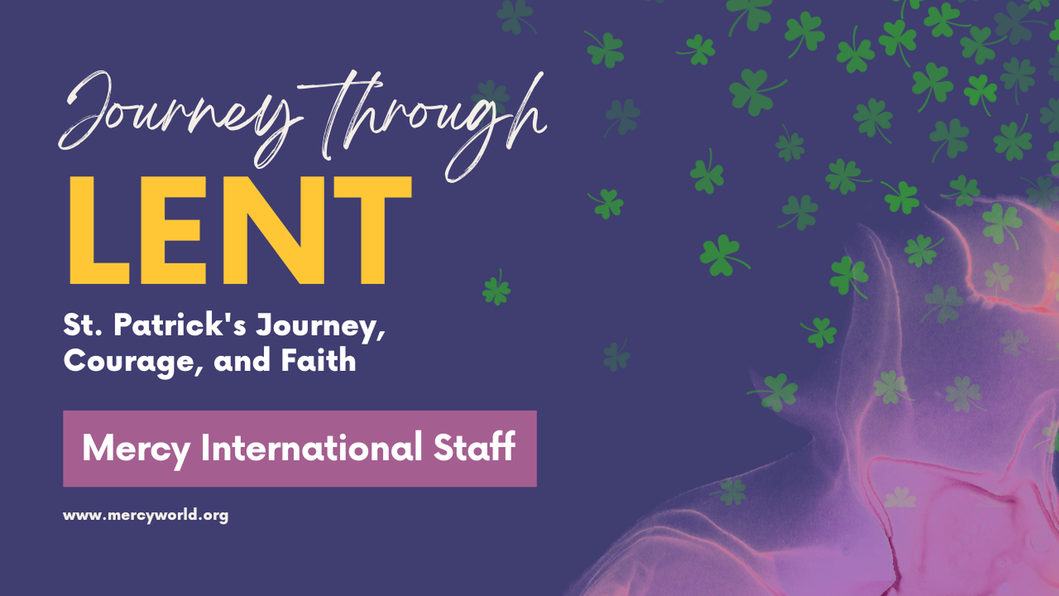 Lenten Spirituality Series: Feast of Saint Patrick | Mercy World