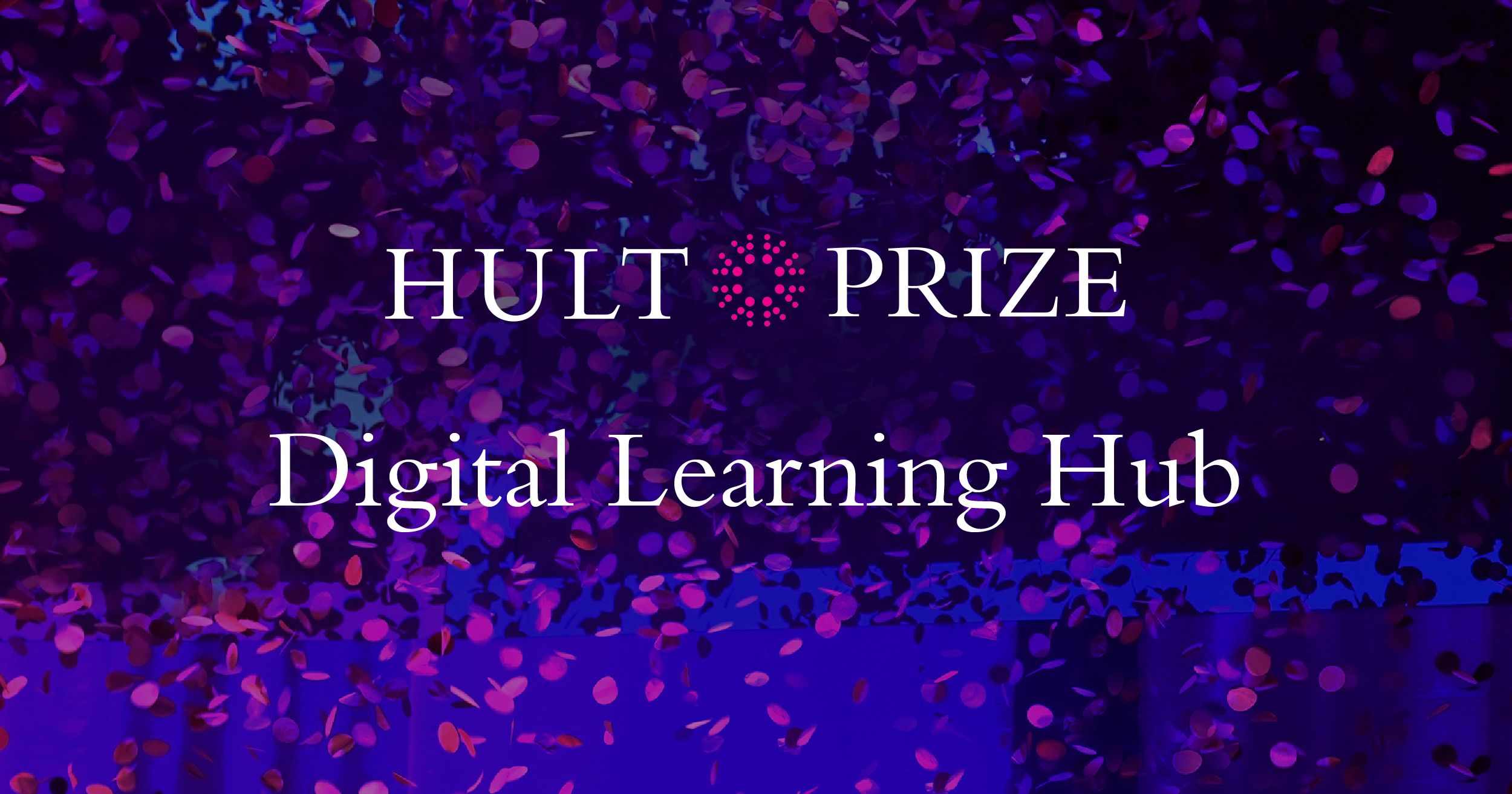 Hult Prize - Digital Learning Hub