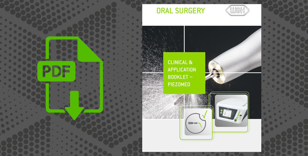 Clinical and Application Booklet – Piezomed | W&H