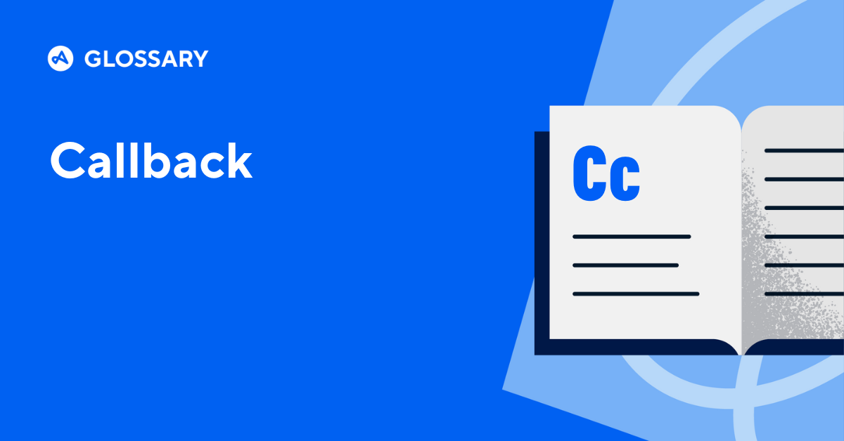 What is a callback? | Adjust