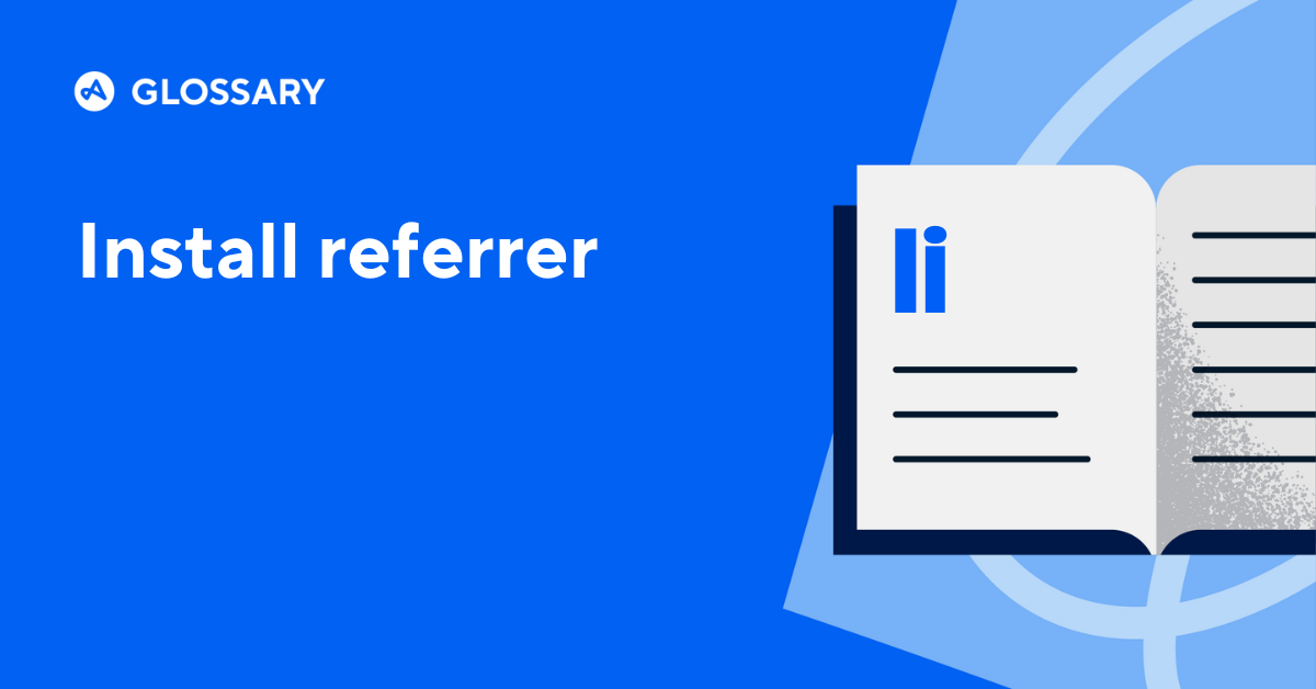 What is an install referrer? | Explained | Adjust