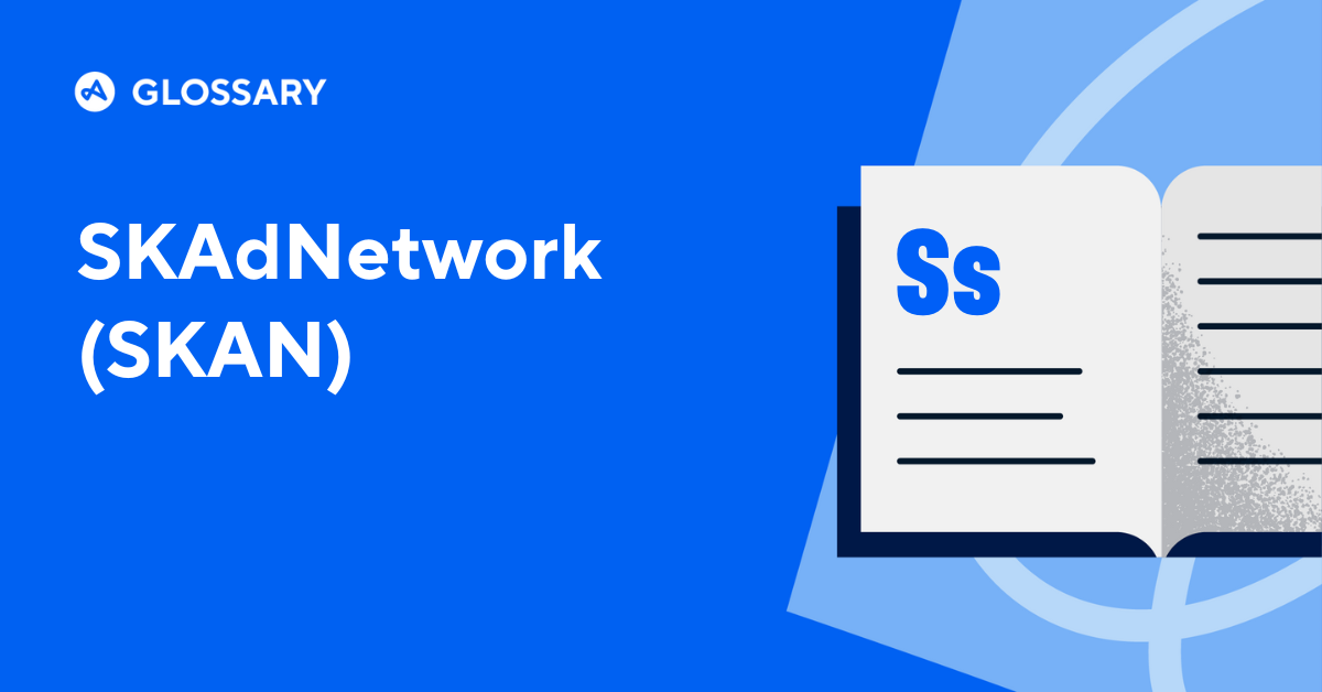 What is SKAdNetwork (SKAN)? | Adjust