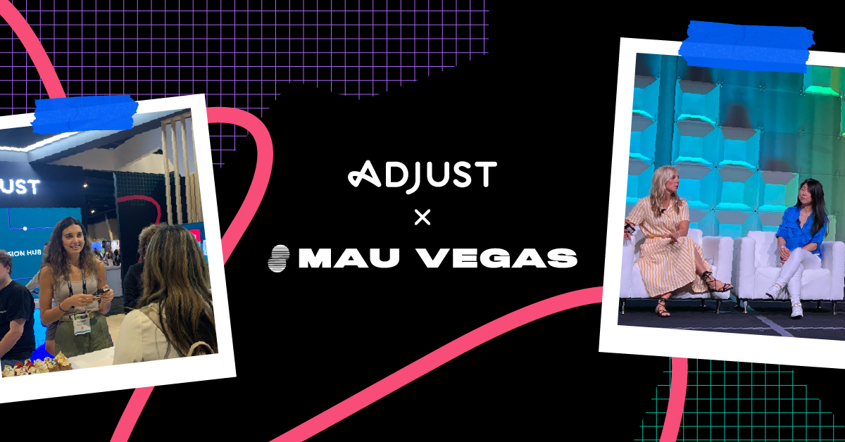 MAU Main Stage: Next-gen measurement strategies | Adjust