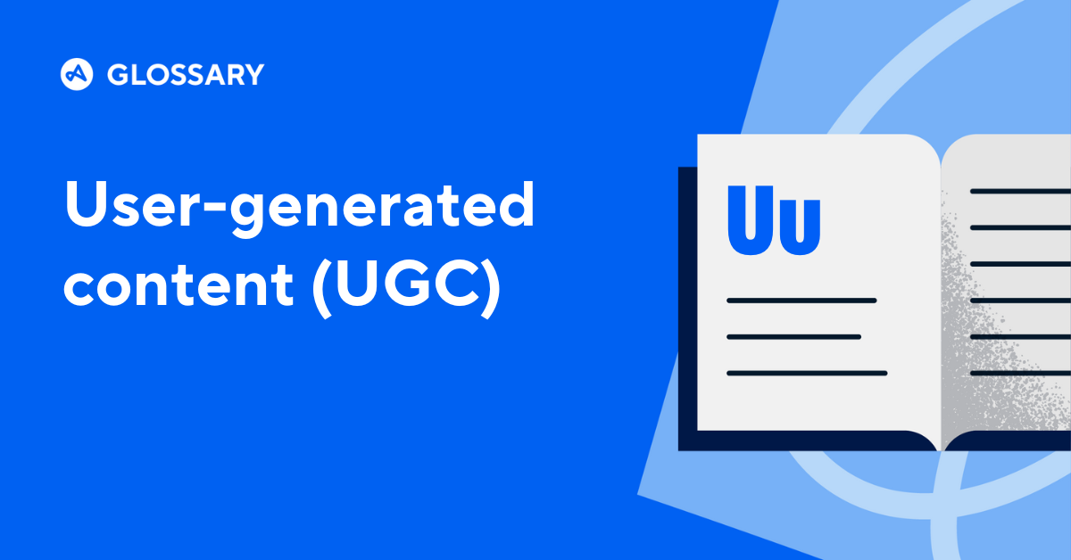 What is user-generated content (UGC)? | Adjust