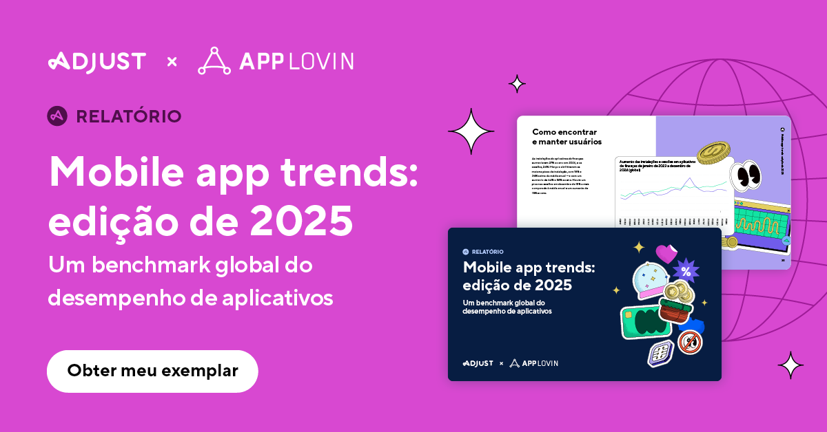 Mobile app trends: edição de 2025 | Adjust