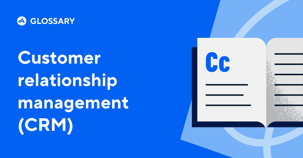 What is customer relationship management (CRM)? | Adjust