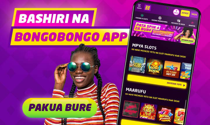 Pakua app yetu BURE | BongoBongo App
