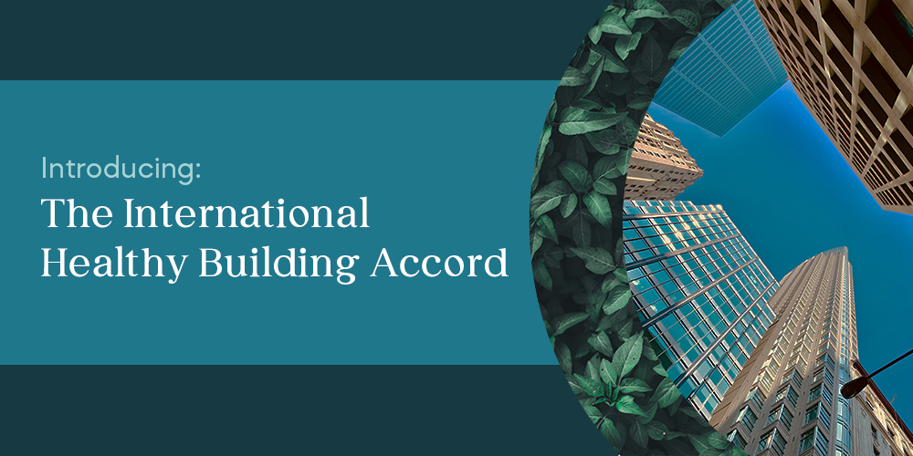 International Healthy Building Accord | Events | WELL International ...