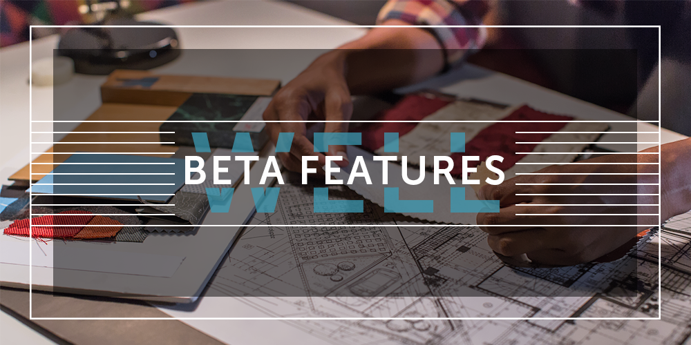 Get to know WELL beta features | Articles | WELL International WELL ...