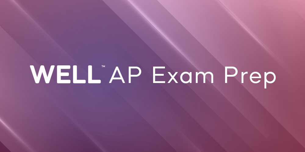 Exam Prep | WELL AP Candidate Handbook | October 2023 | Tools | WELL ...