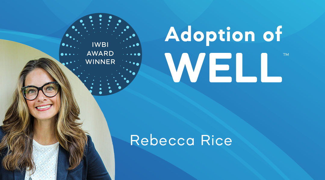 Elevating equity through design: How Rebecca Rice uses WELL to build ...