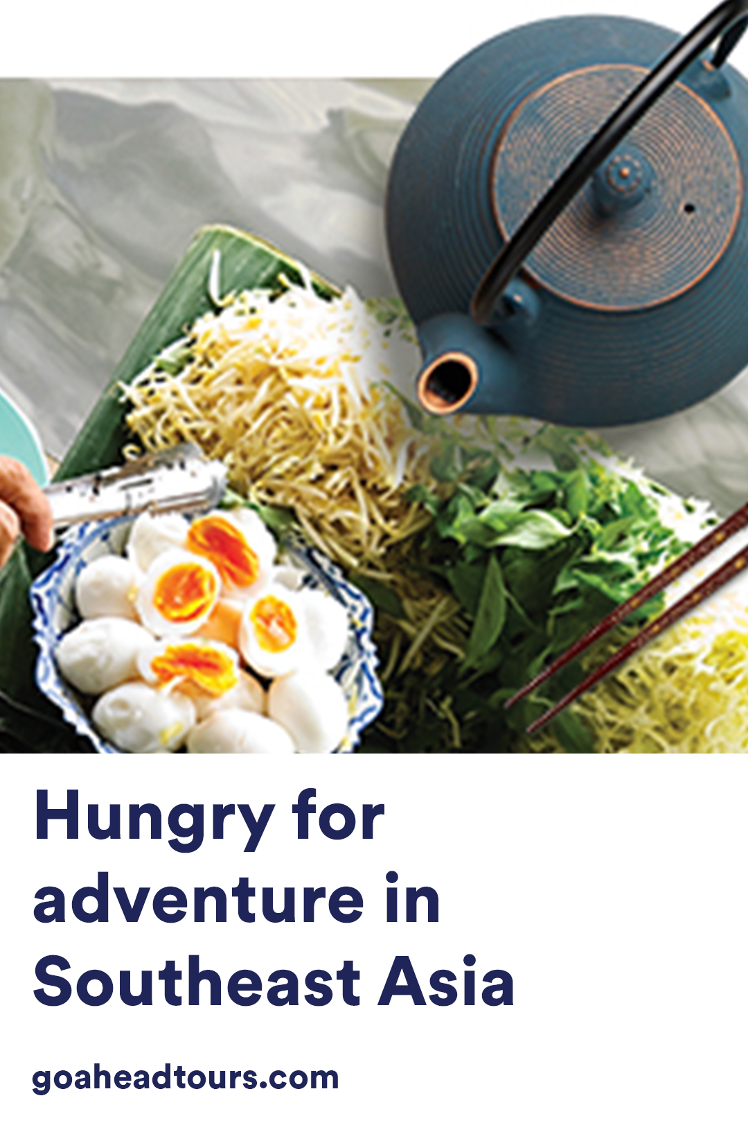 Hungry for Adventure in Southeast Asia | EF Go Ahead Tours