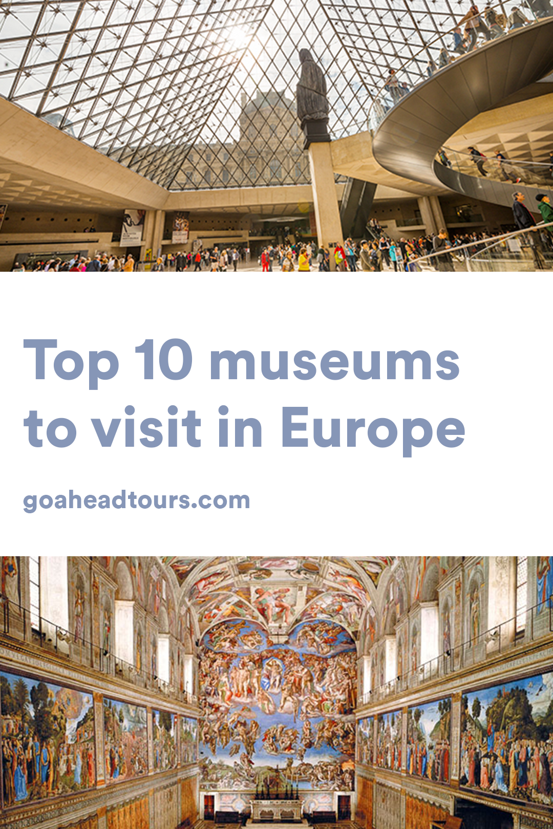 Top 10 Museums to Visit in Europe | EF Go Ahead Tours