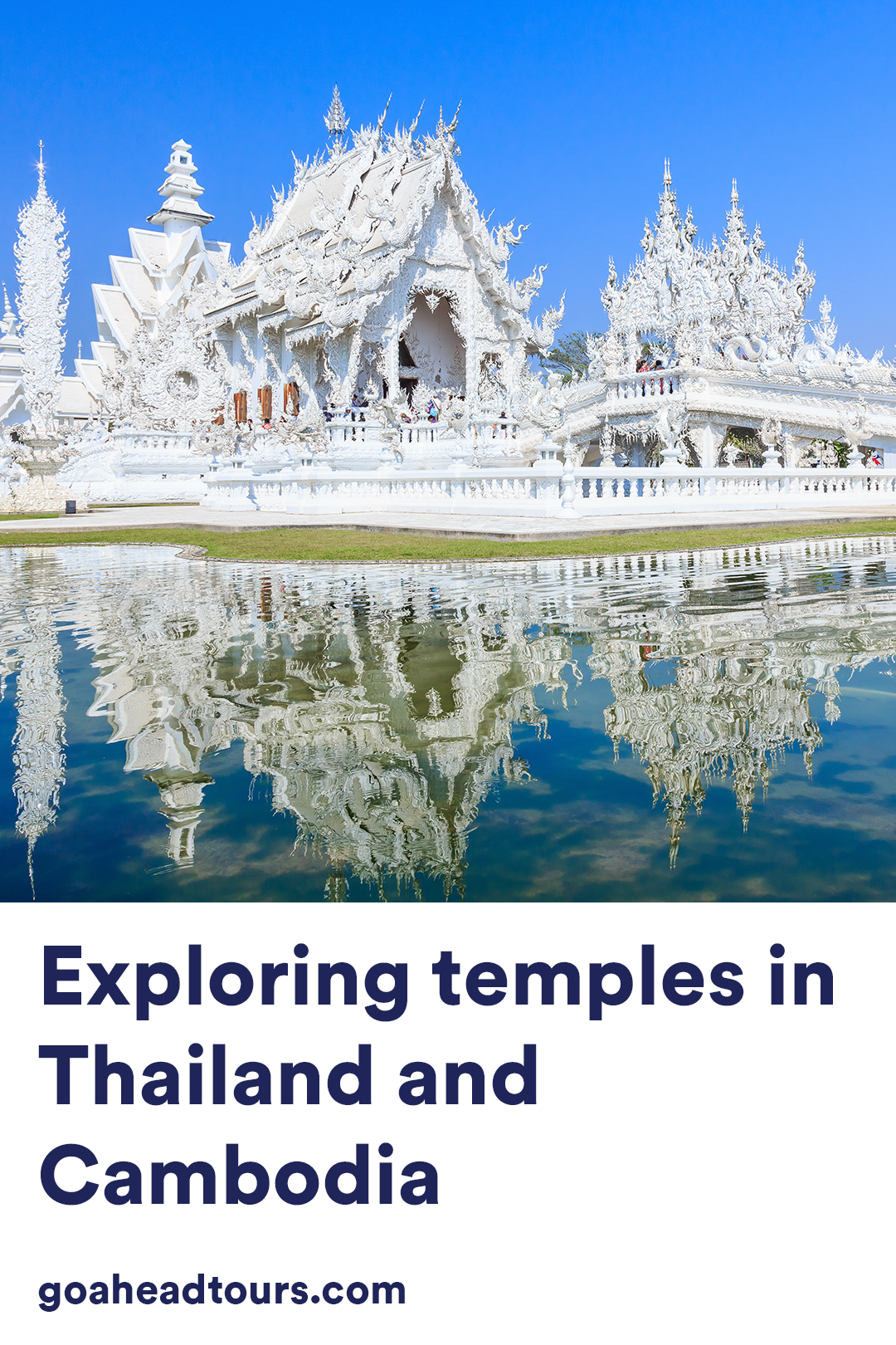 Exploring Temples in Thailand and Cambodia | EF Go Ahead Tours