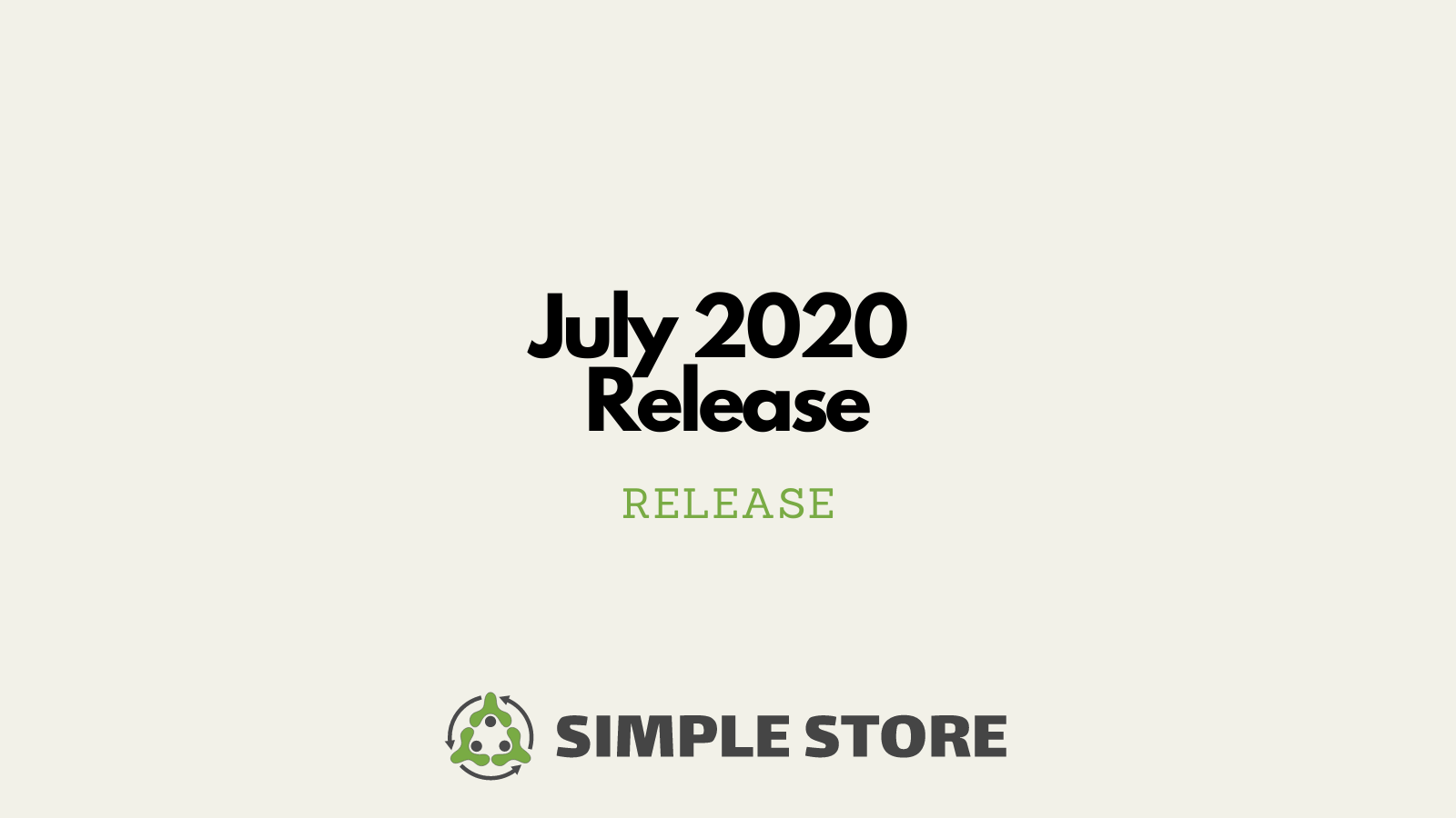 July 2020 Release - SimpleStore