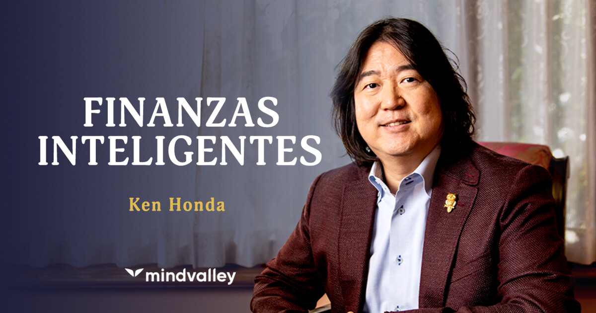 Finanzas Inteligentes con Ken Honda
