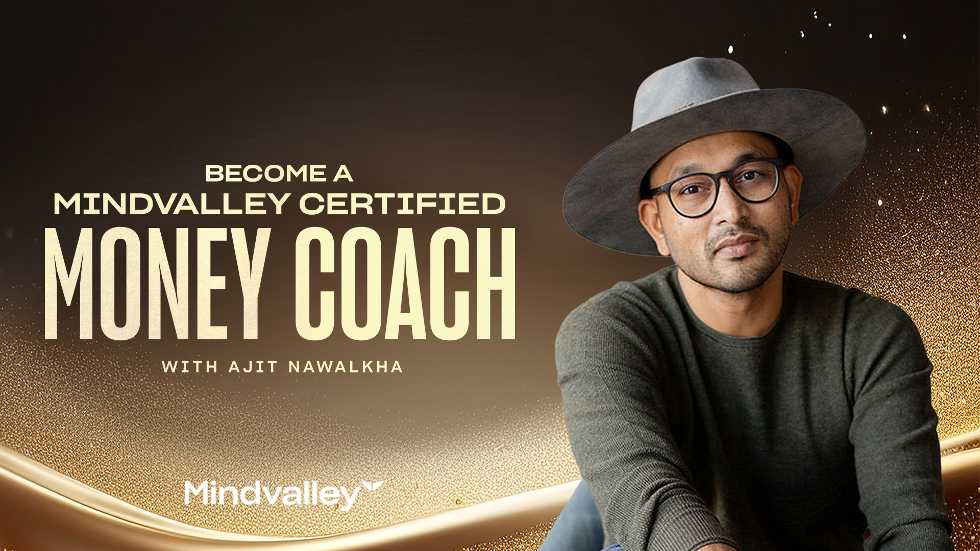 Become a Certified Money Coach with Ajit Nawalkha | Mindvalley
