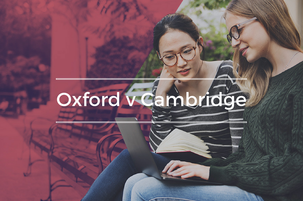 Oxford vs. Cambridge: Which one Should you Apply to? - Crimson Education