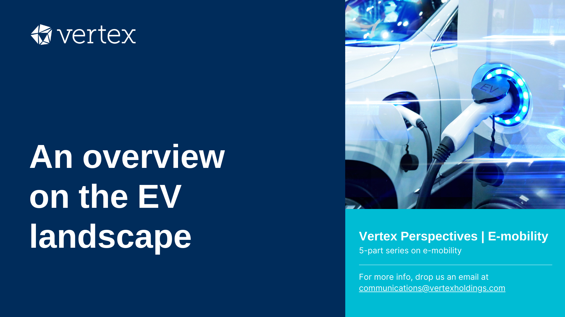 An overview on the EV Landscape - Vertex Ventures Holdings