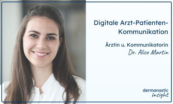 Digitale Arzt-Patienten-Kommunikation – Herausforderungen und Chancen | Interview mit Dr. Alice ...