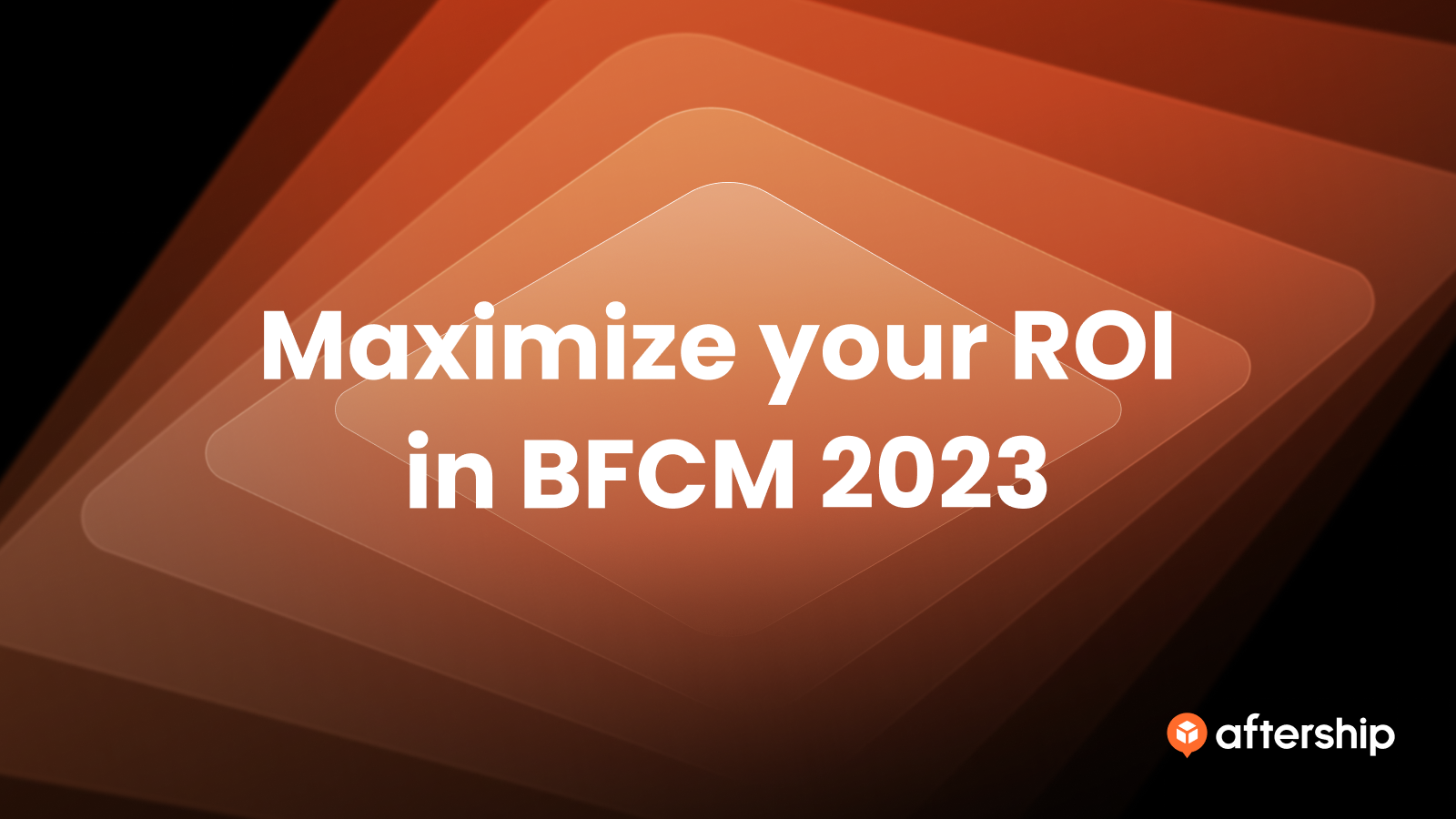 BFCM 2024 电子商务资源中心 | AfterShip