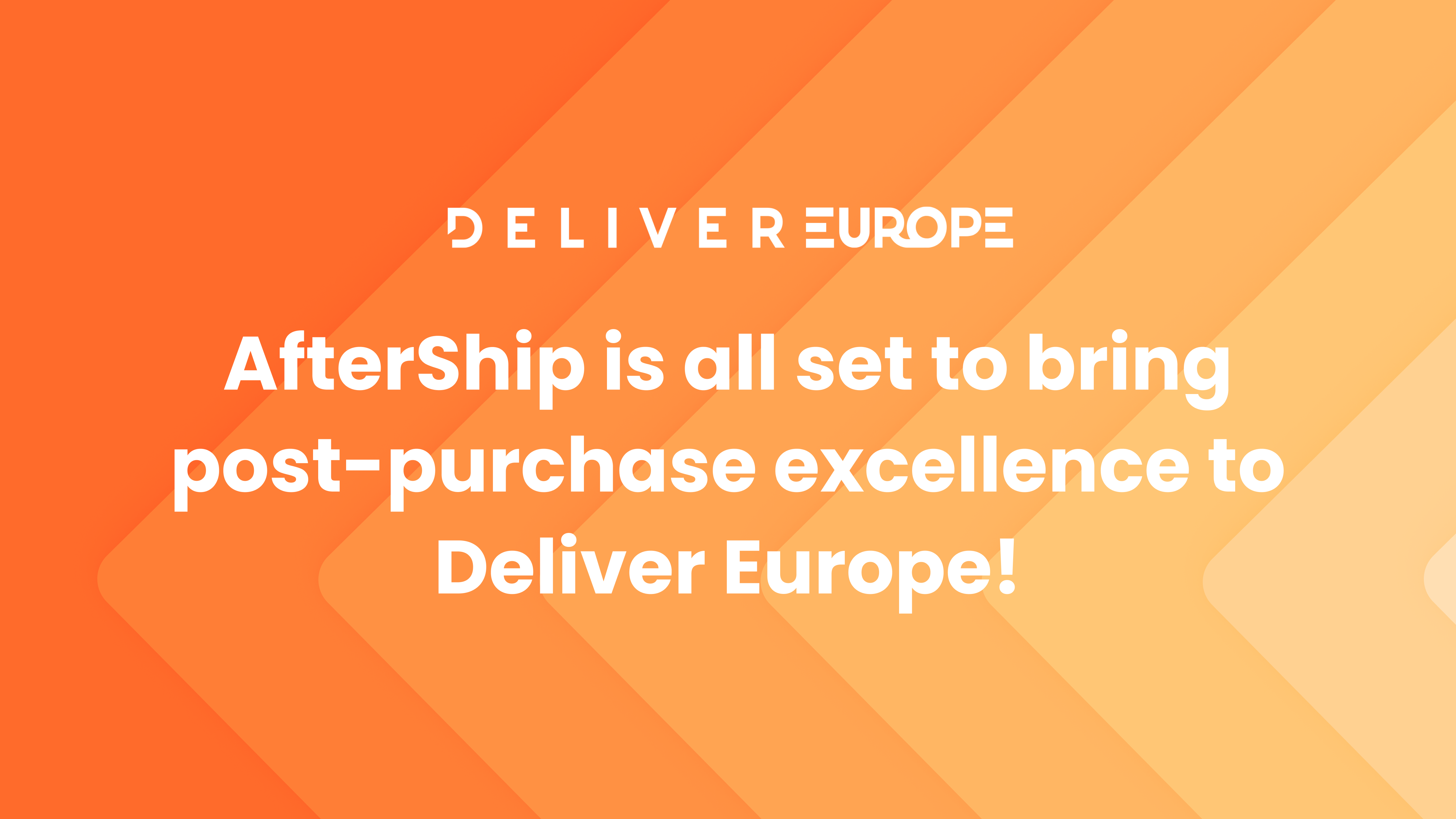 Deliver Europe 2024 Registration - AfterShip