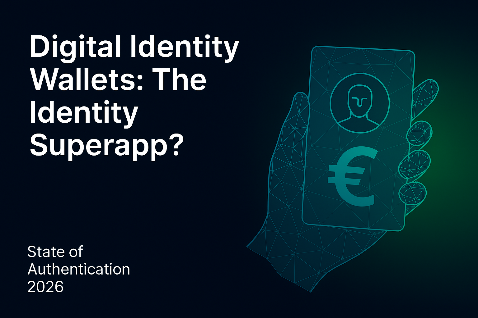 Digital Identity Wallets – The Identity Superapp?