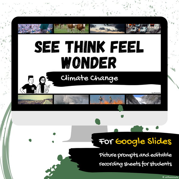 See Think Feel Wonder Pictures & Editable Google Slides: Climate Change ...