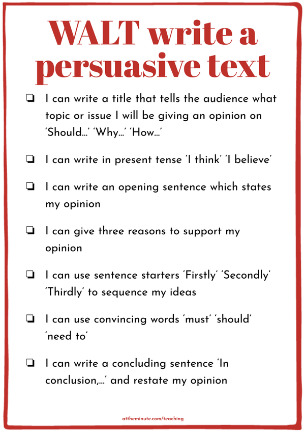 Success Criteria for Persuasive Writing Year 2 | at the minute