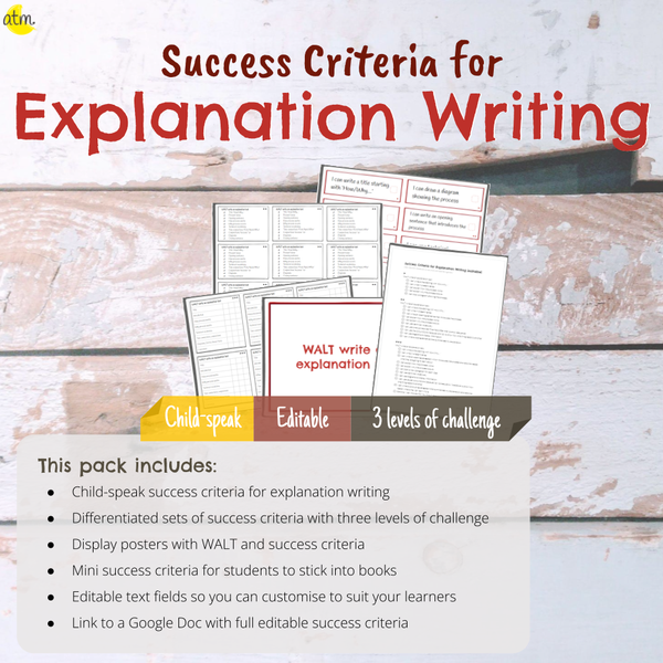 Success Criteria for Explanation Writing | at the minute