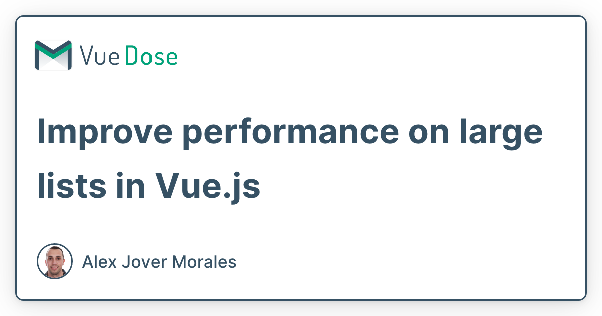 Improve performance on large lists in Vue.js