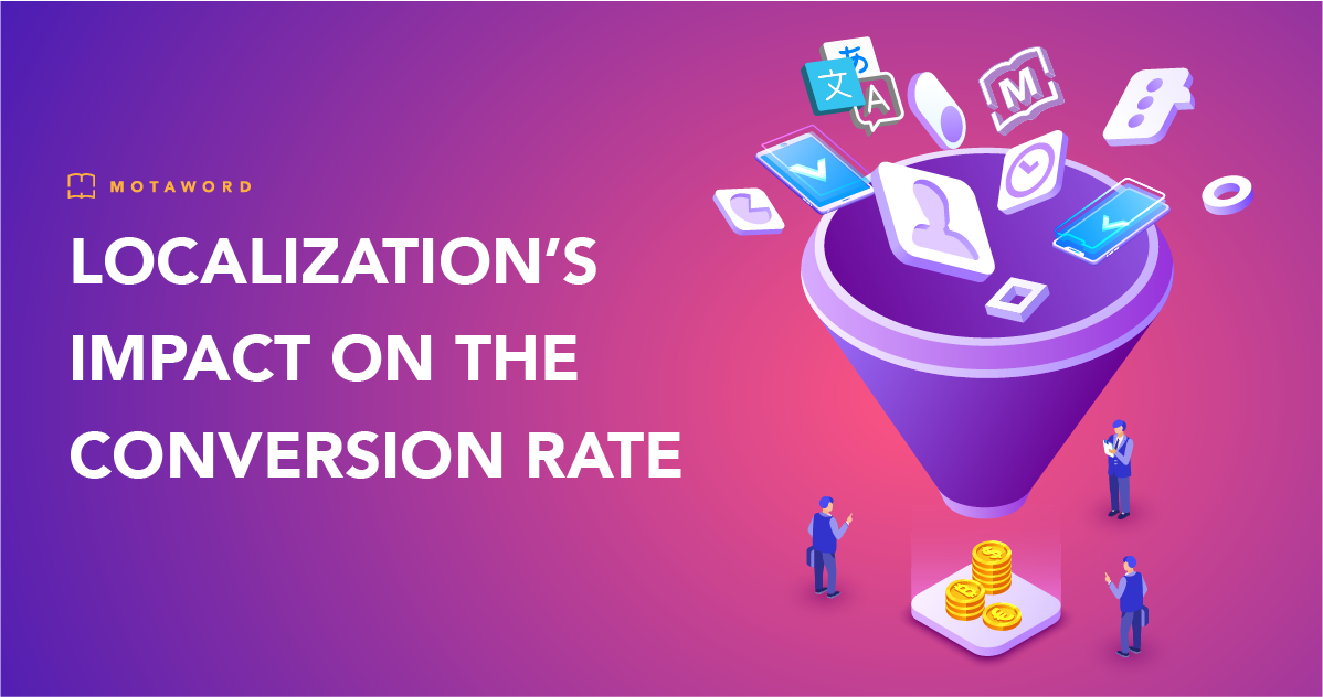 Localization's Impact on the Conversion Rate