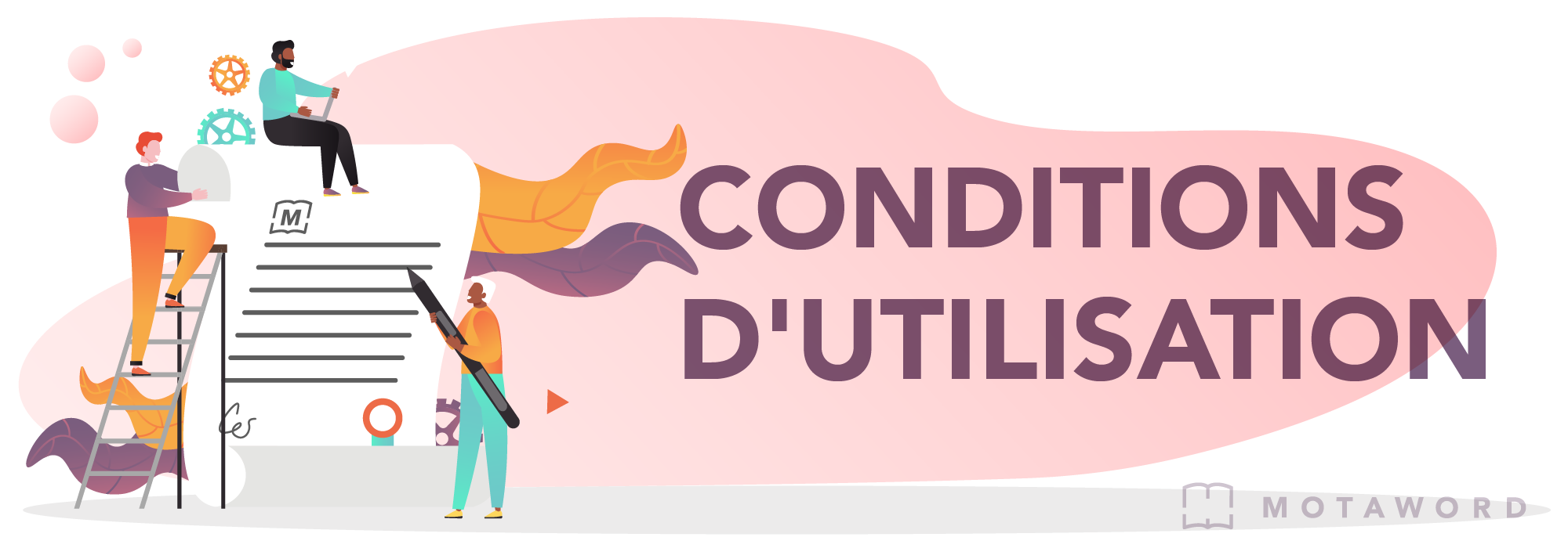 Conditions d'Utilisation - MotaWord