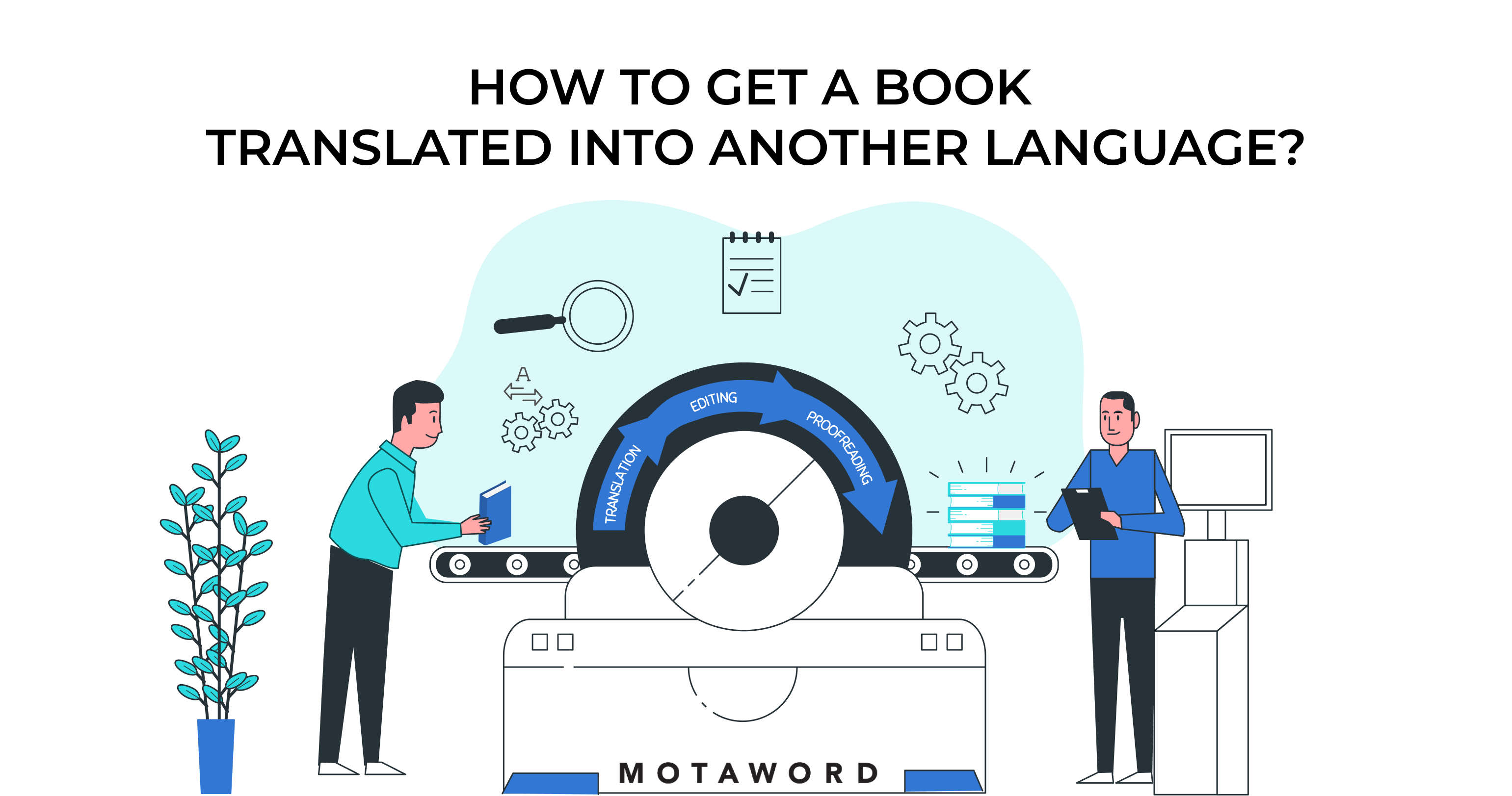 5 Steps of Book Translation - MotaWord