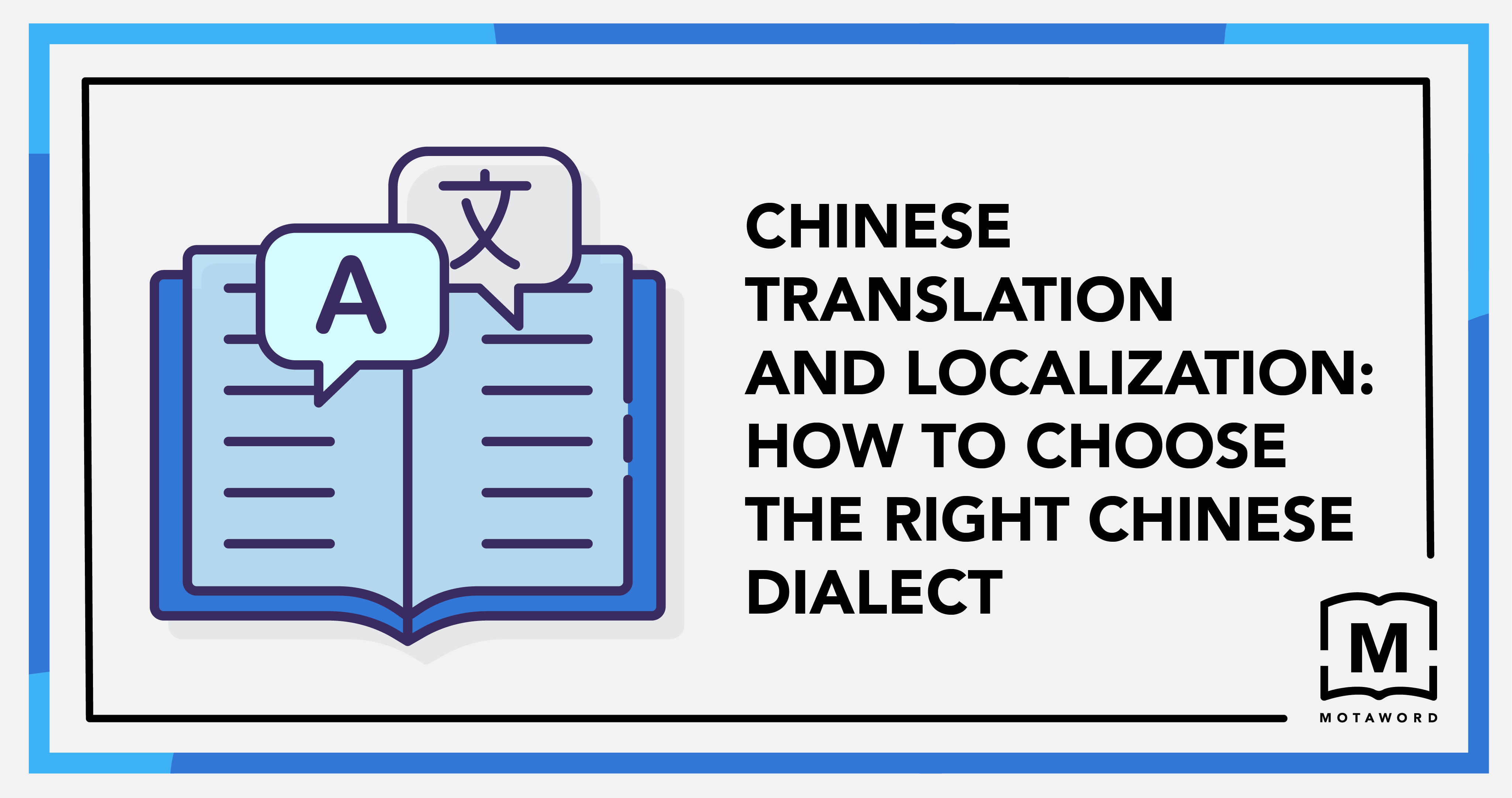How to Choose the Right Chinese Dialect for Translation