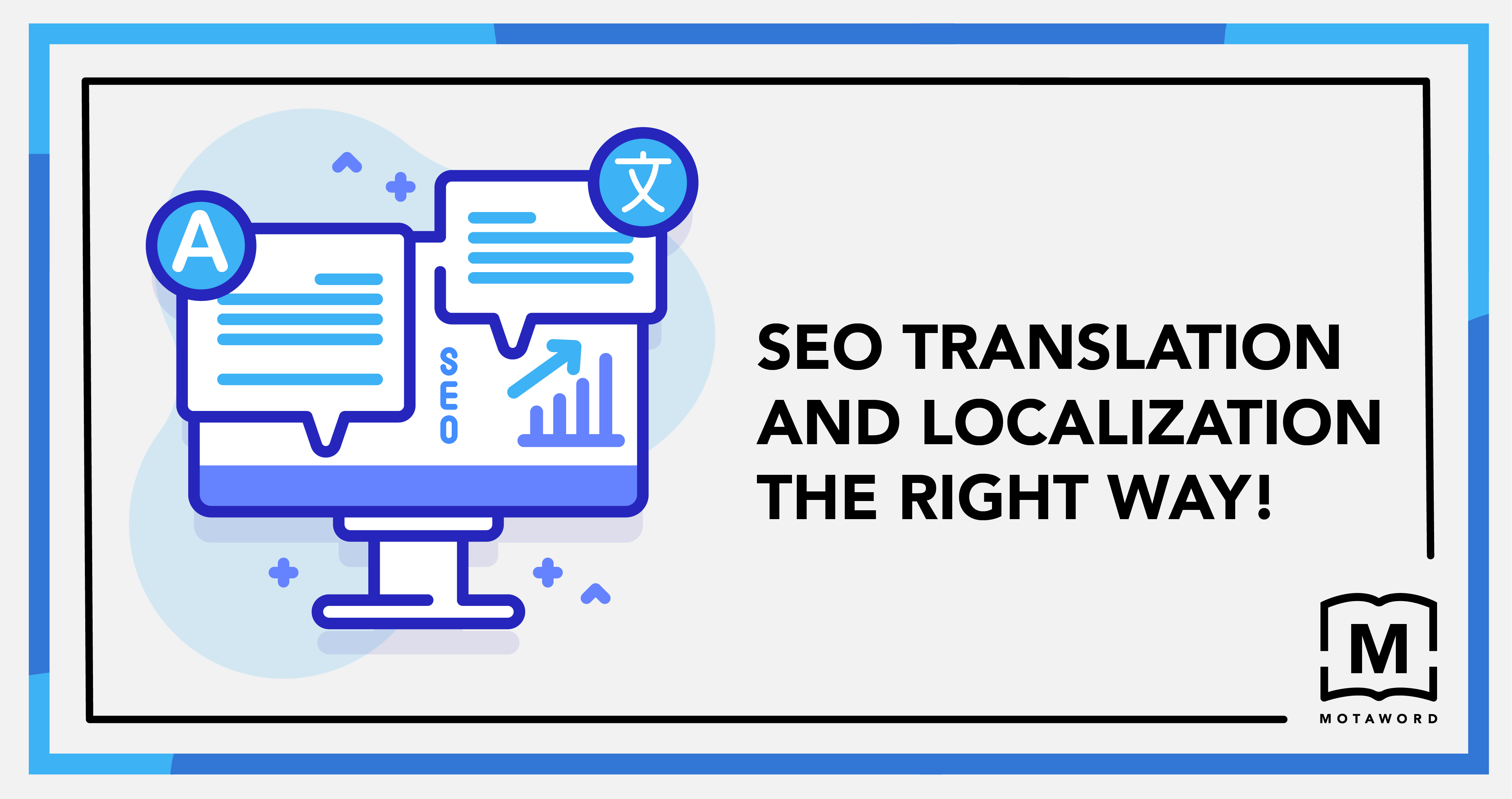 SEO Translation - Why Is It So Important In Website Translation?