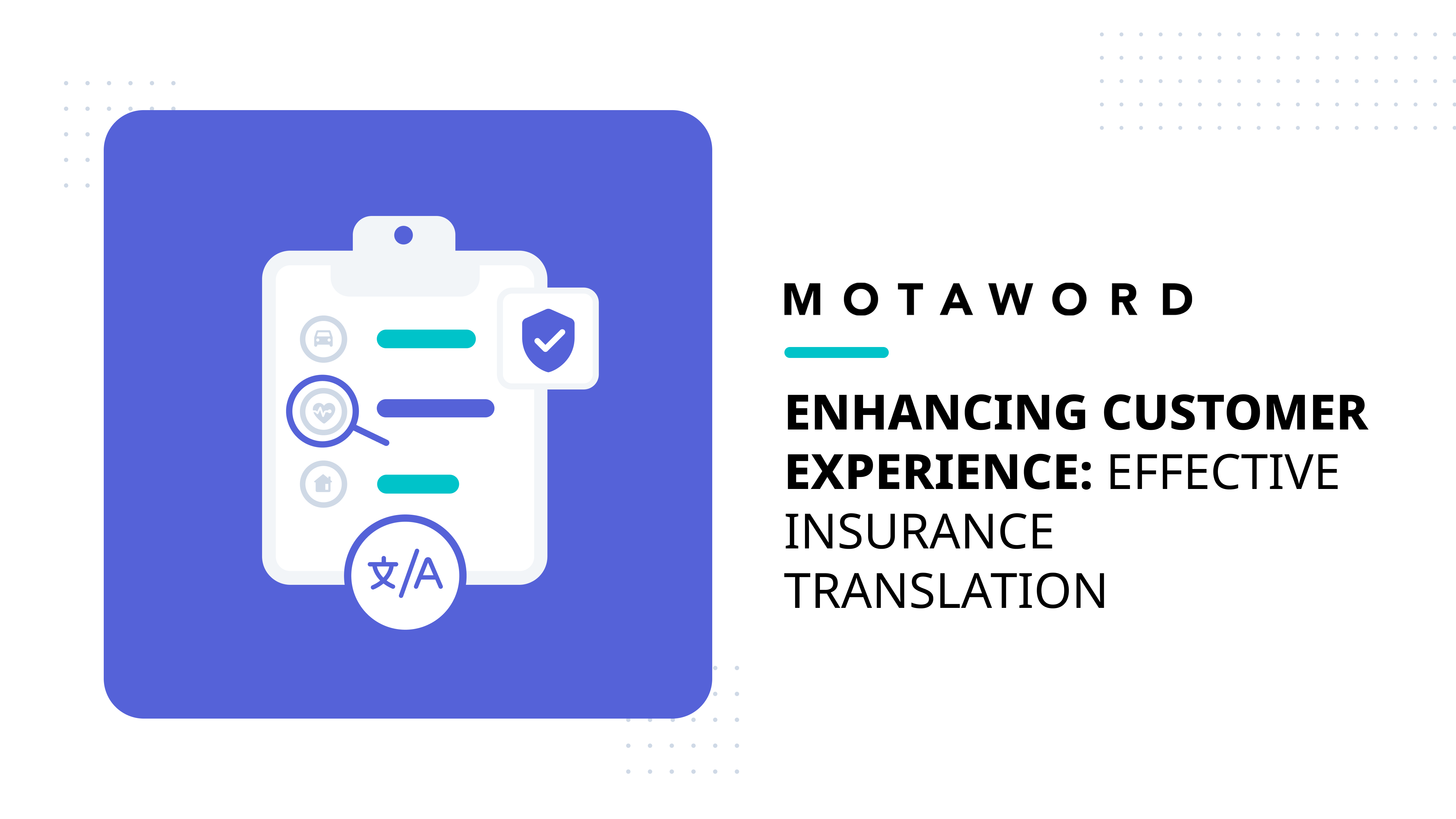 The Power of Effective Insurance Translation - MotaWord