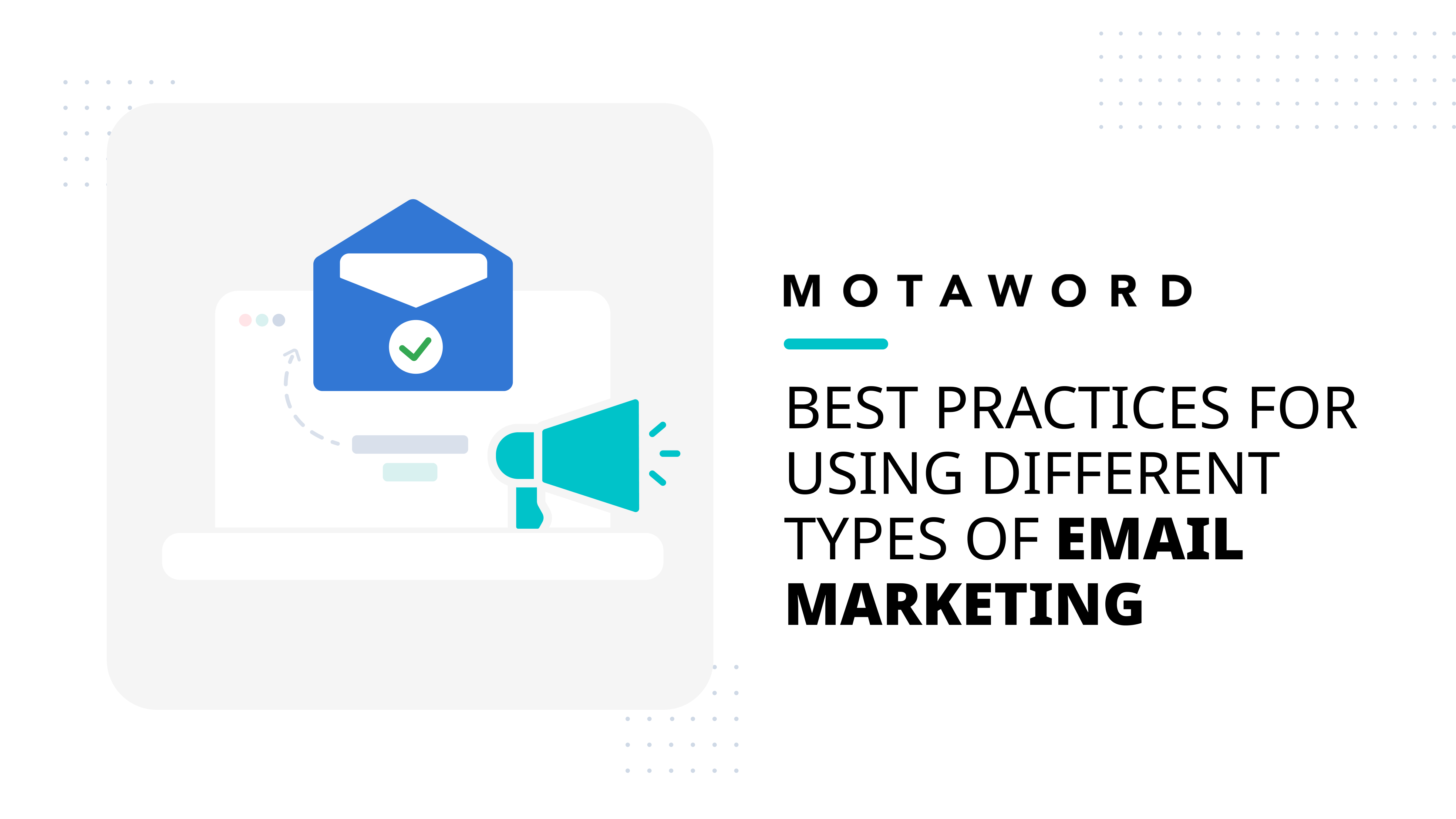 Types of Email Marketing - MotaWord Blog