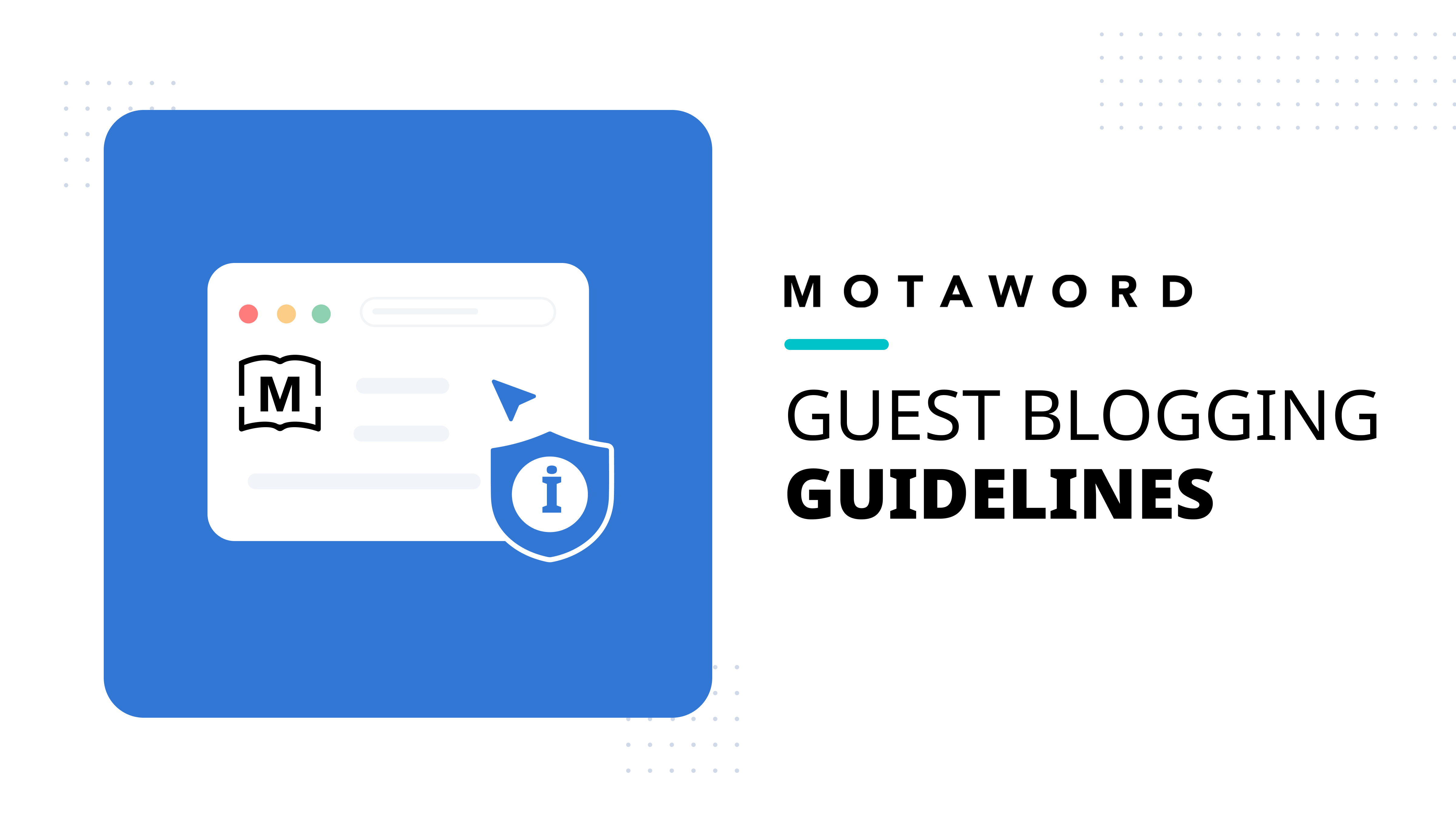 MotaWord Guest Blogging Guidelines