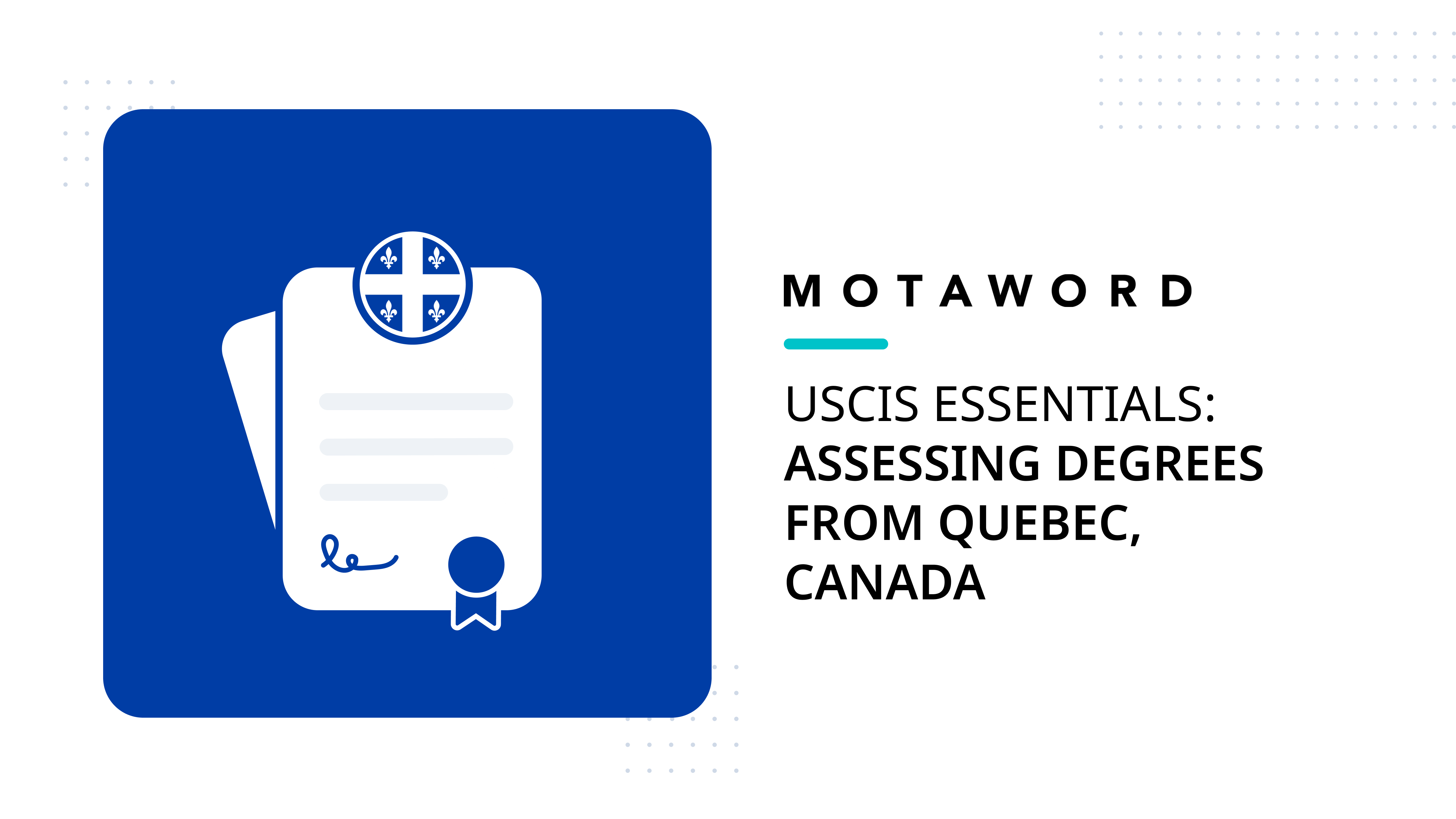 Evaluating Quebec Higher Education for USCIS: A Quick Guide