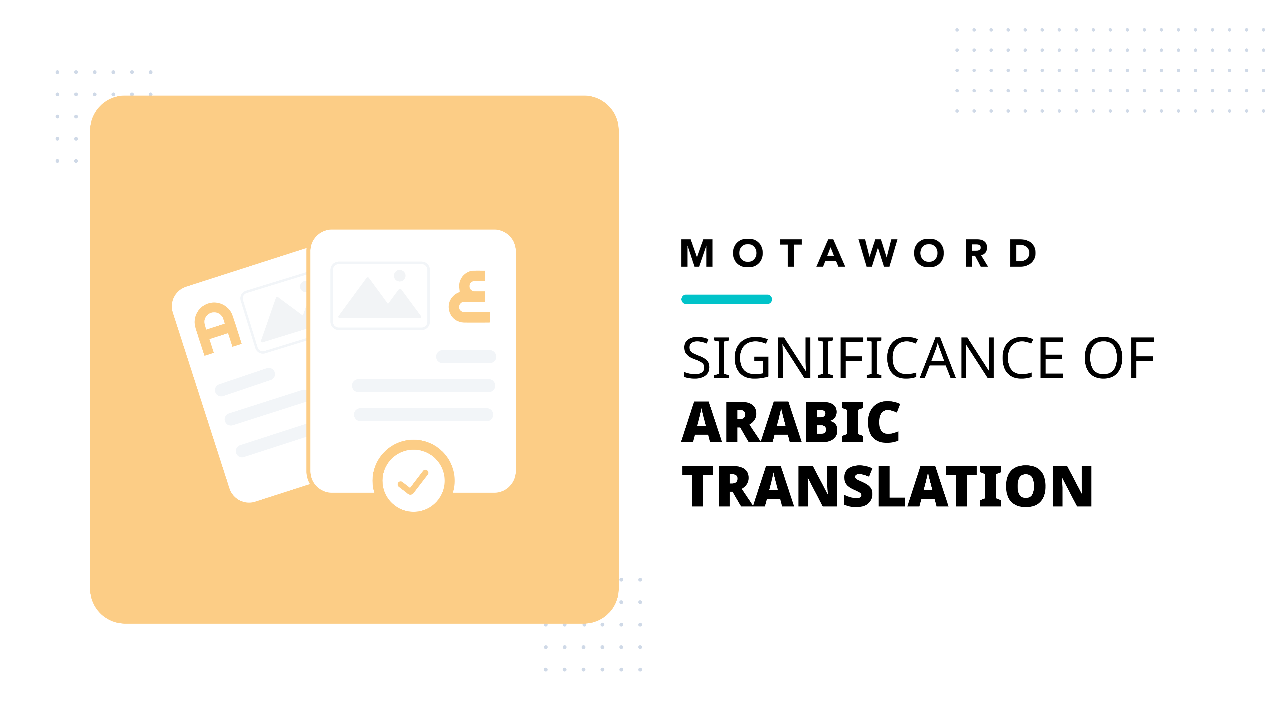 Why Arabic Translations Are Important - MotaWord