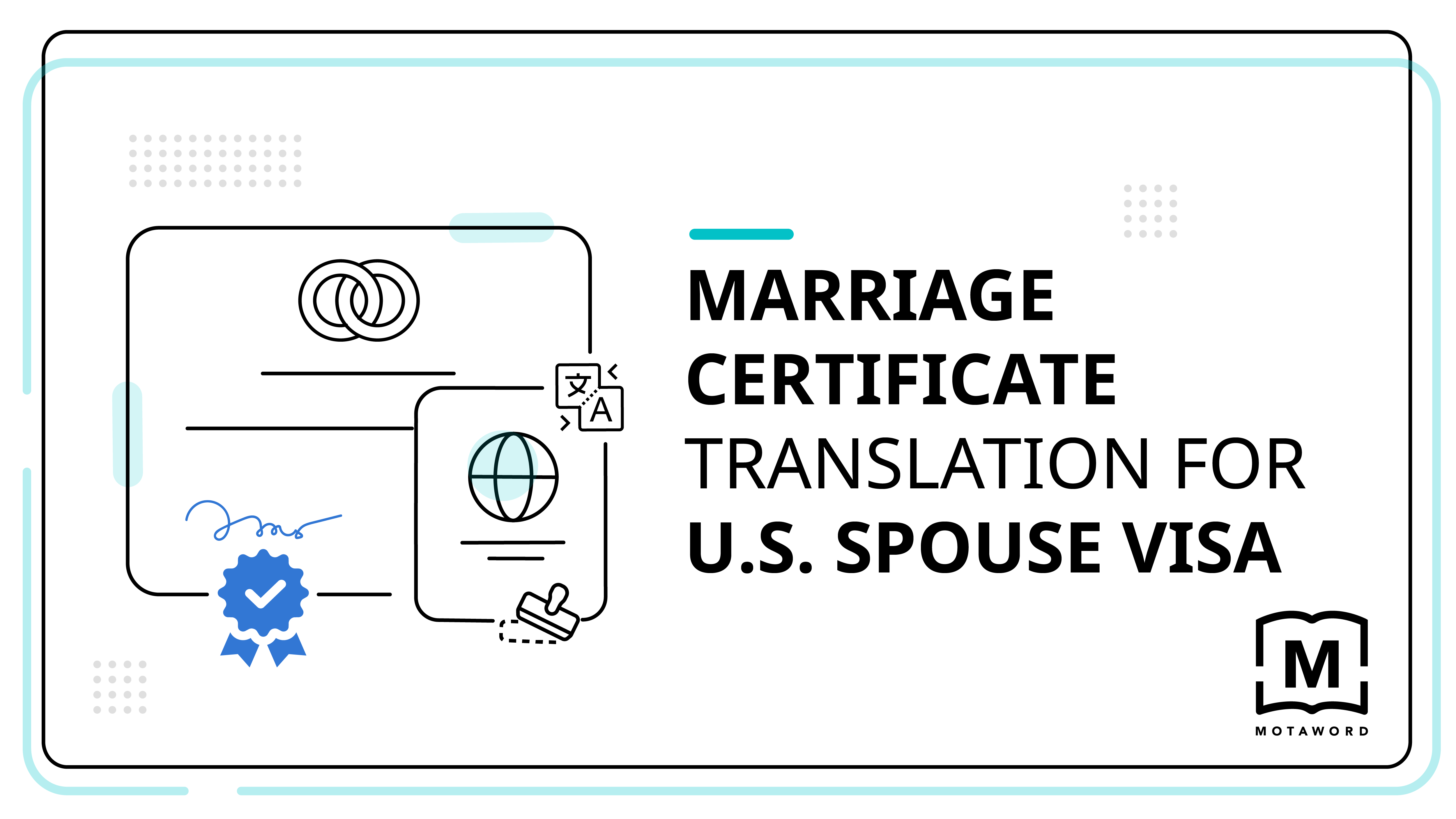 Marriage Certificate Translation for U.S. Spouse Visa - MotaWord