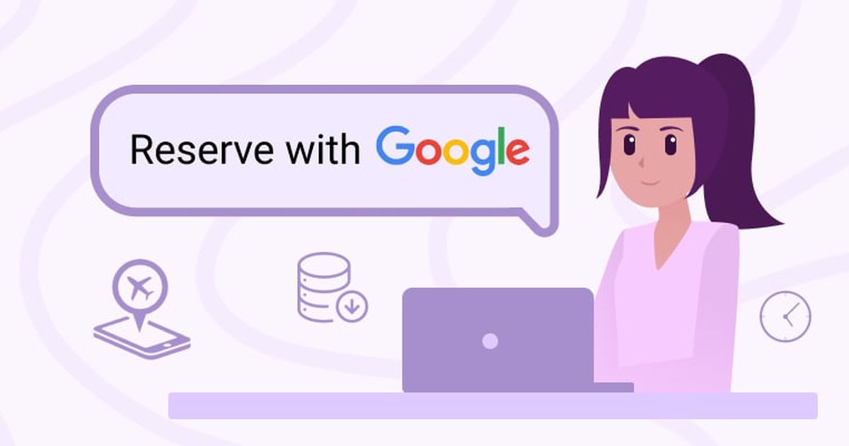 Google Reserve: что это, как работает, подключение - EasyWeek