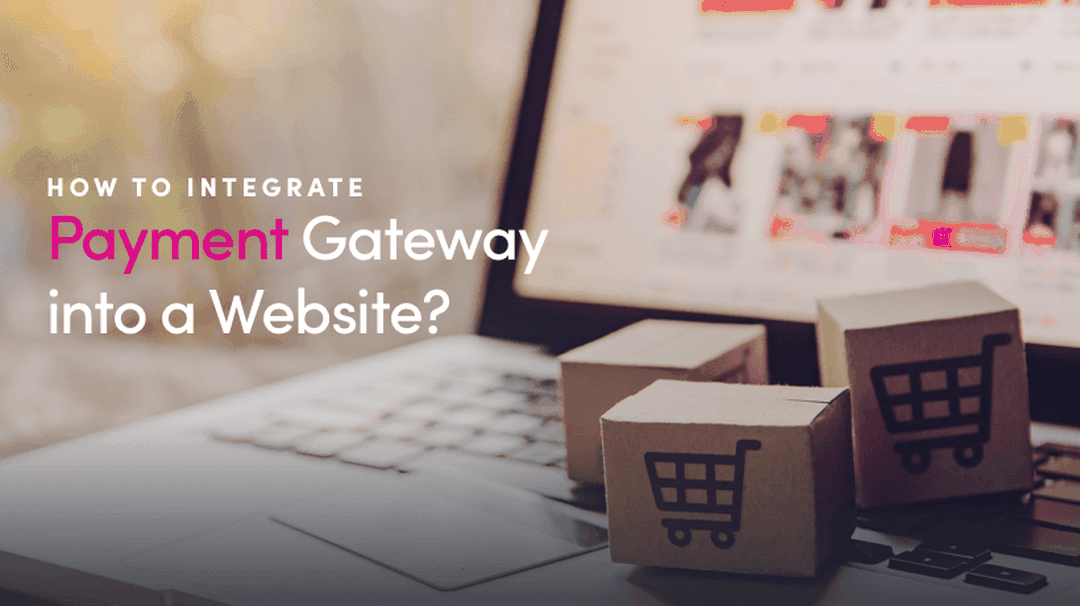 How To Integrate A Payment Gateway Into A Website 👍
