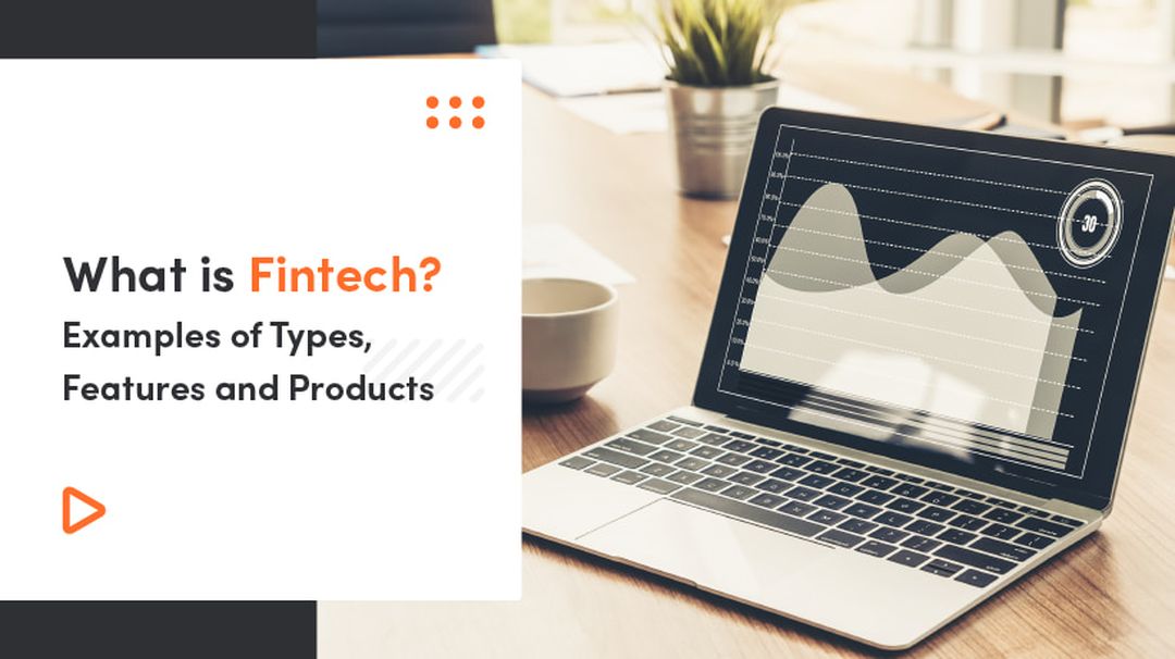 Blockchain, Fintech RegTech. Examples Of Types, Features And Products