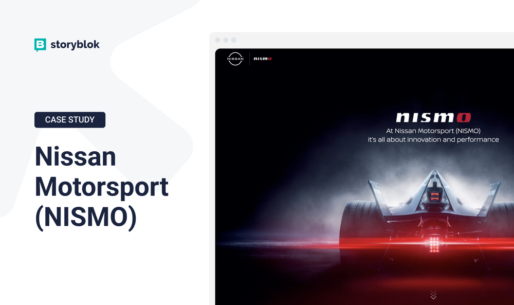 Nissan Motorsports (NISMO) Case Study | Storyblok